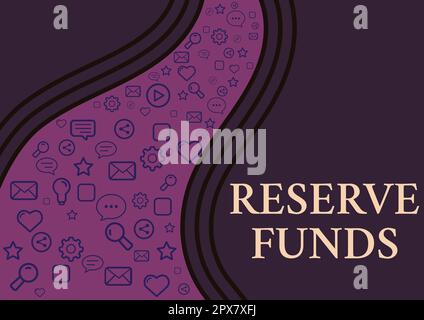 Hand writing sign Reserve Funds, Word for money released from bank to ...