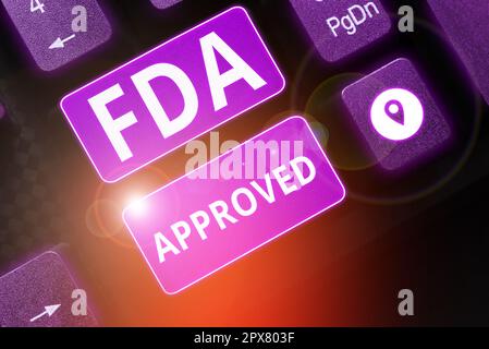 Hand writing sign Fda Approved. Business approach FDA agreed the ...