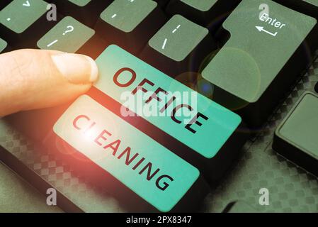 Sign displaying Office Cleaning, Internet Concept the action or process ...