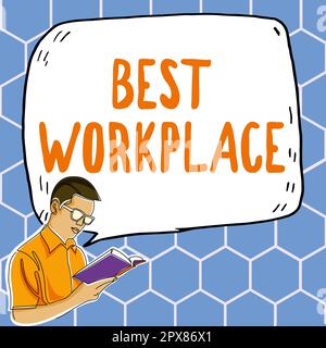 Handwriting text Best Workplace. Business idea Ideal company to work ...