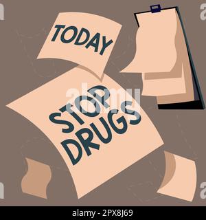 Text sign showing Stop Drugs. Business concept put an end on dependence ...