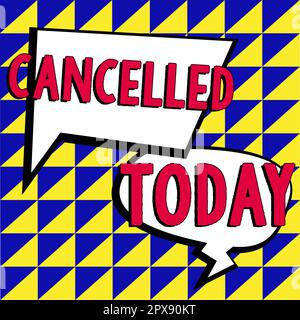 Hand writing sign Cancelled, Concept meaning decide or announce that ...