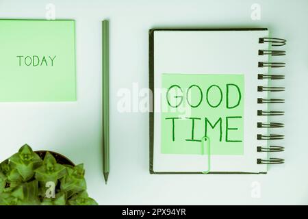 Conceptual caption Good Time. Business overview the right moment to do ...