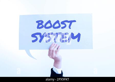 Sign displaying Boost System, Concept meaning Rejuvenate Upgrade ...