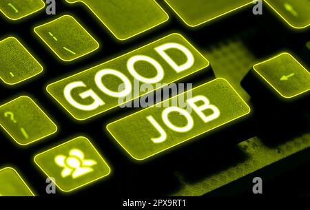 Conceptual caption Good Job, Internet Concept encourage someone for his ...