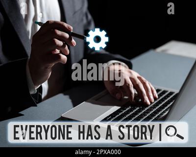 Conceptual display Everyone Has A Story. Business overview Background ...