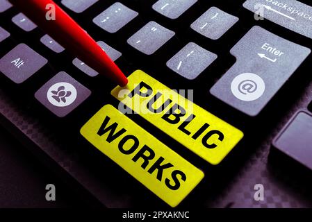 Inspiration showing sign Public Works. Word Written on Describes the ...