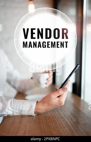 Sign displaying Vendor Management. Business idea activities included in ...
