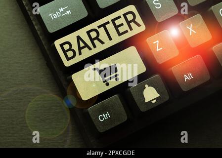 Sign displaying Barter. Conceptual photo trade by exchanging one ...