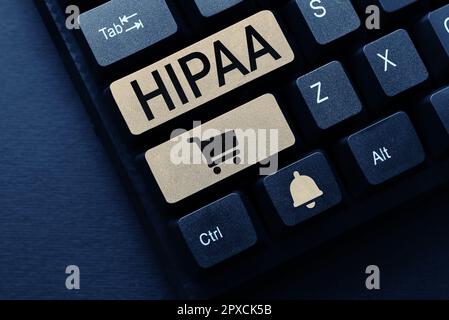 Sign displaying Hipaa. Business concept Acronym stands for Health ...