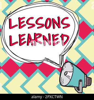 Sign displaying Lessons Learned. Conceptual photo Promote share and use ...