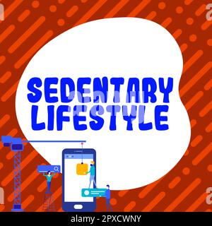 Text showing inspiration Sedentary Lifestyle. Conceptual photo ways and ...