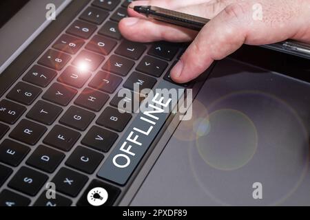 Conceptual display Offline, Word Written on Not having directly ...