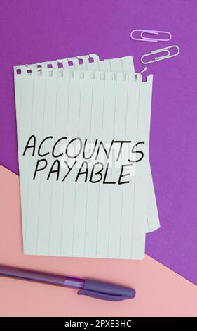 Conceptual display Accounts Payable, Business showcase money owed by a ...