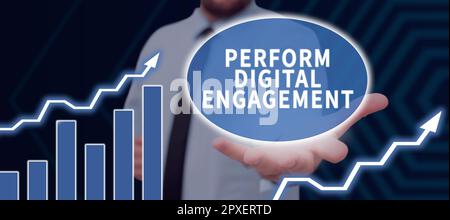 Conceptual caption Perform Digital Engagement, Business overview engage ...