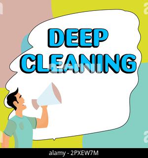 Hand writing sign Deep Cleaning. Business overview an act of thoroughly ...