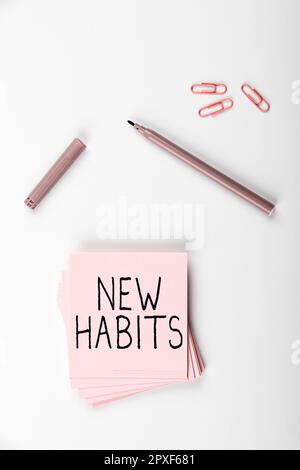 Conceptual display New Habits, Word for change the routine of behavior ...