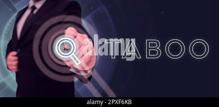 Handwriting text Taboo. Business overview a social or religious custom ...