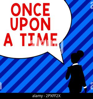 Text showing inspiration Once Upon A Time. Business showcase telling ...