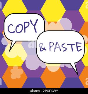 Sign displaying Copy Paste. Business approach an imitation, transcript ...
