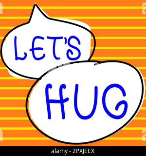 Writing displaying text Hug Me. Concept meaning asking someone to ...