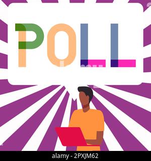 Inspiration showing sign Poll. Business overview Record of the number ...