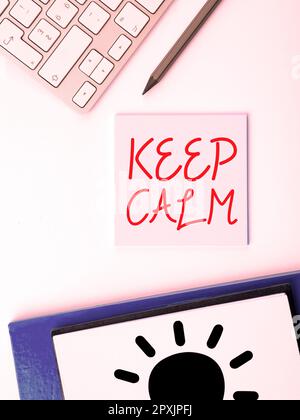 Text caption presenting Keep Calm And Go. Internet Concept Be relaxed ...