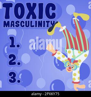 Hand writing sign Toxic Masculinity, Word for describes narrow ...