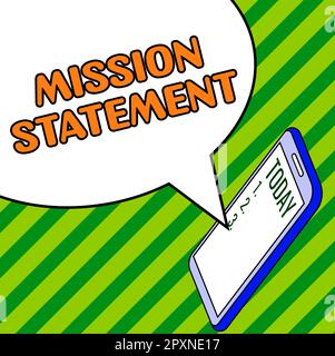 Text sign showing Mission Statement. Business approach Formal summary ...