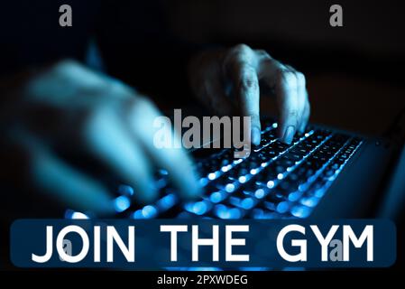 Text sign showing Join The Gym. Business showcase Motivation to start ...