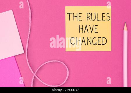Text caption presenting The Rules Have Changed. Conceptual photo the ...