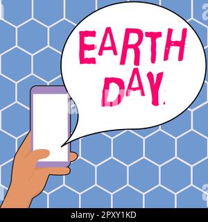 Conceptual caption Earth Day. Word Written on Worldwide celebration of ...