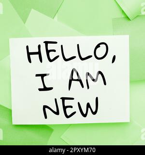 Conceptual caption Hello, I Am New. Business idea introducing oneself ...
