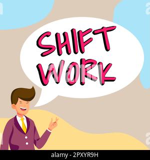 Conceptual display Shift Work, Concept meaning work comprising periods ...