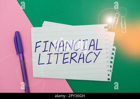 Inspiration showing sign Financial Literacy. Concept meaning Understand ...