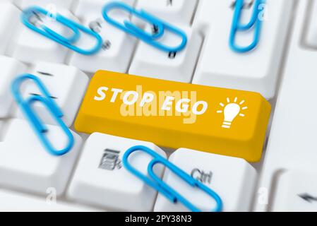 Writing displaying text Stop Ego. Concept meaning Control your ...