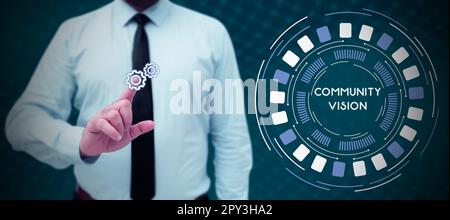 Conceptual display Community Vision. Business concept Neighborhood ...