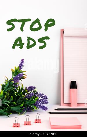 Hand writing sign Stop Ads, Business idea program that will remove ...