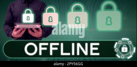 Inspiration showing sign Offline. Business approach Not having directly ...