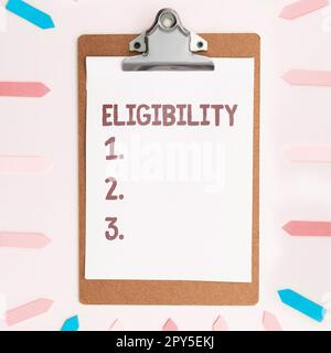 Conceptual display Eligibility, Word for State of having the right for ...