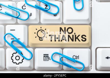 Text caption presenting No, Thanks, Business idea Answering question ...