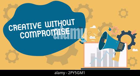 Text showing inspiration Creative Without Compromise. Word Written on ...