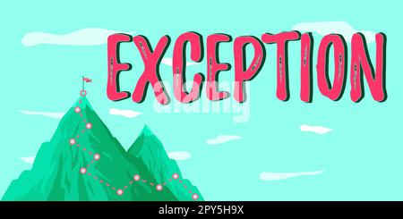 Conceptual display Exception, Word Written on person or thing that is ...