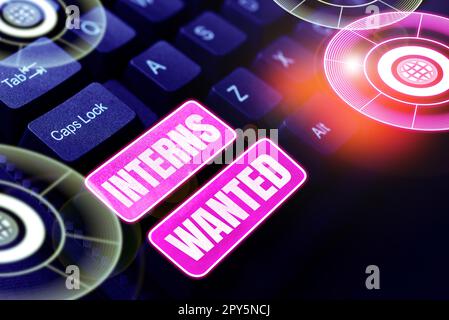Text sign showing Interns Wanted. Business photo showcasing Looking for ...