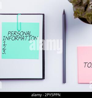 Sign displaying Personal Information. Word Written on recorded ...