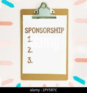 Inspiration showing sign Sponsorship, Concept meaning Position of being ...
