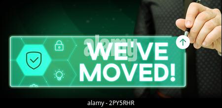 Handwriting text We'Ve Moved. Business showcase going to live from ...