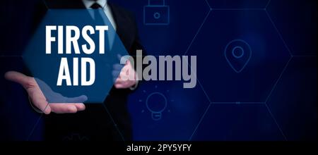 Inspiration showing sign First Aid. Business approach Practise of ...