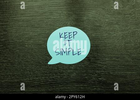 Hand writing sign Keep It Simple. Business overview Easy to toss around ...