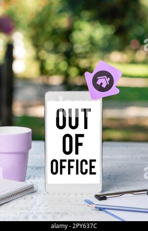 Text sign showing Out Of Office, Business concept Outside the job ...